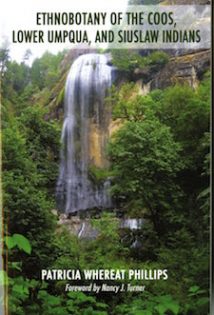 Ethnobotany of the Coos, Lower Umpqua, and Siuslaw Indians – Native ...